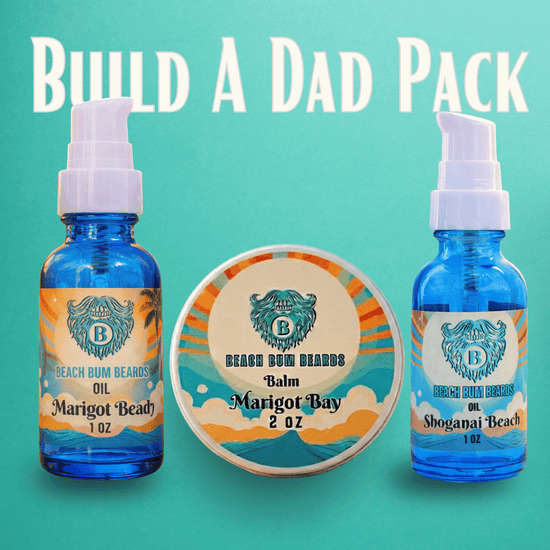 Beach Bum Beards - Build A Dad Pack Beard Care – Beach Bum Beards Care